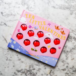 Ten Little Valentines: A Magical Counting Storybook of Love (Counting Fun For Young Children with Ten Little Hearts) (Magical Counting Storybooks)