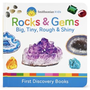 smithsonian kids: rocks and gems, first discovery board book, ages 2-6