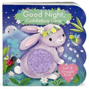 touch & feel: good night, cuddlebug lane: baby & toddler touch and feel sensory board book