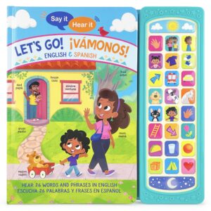 let's go! ¡vámonos! english & spanish first words bilingual sound book for children and preschoolers: early learning practice dual language (say it, hear it) (english and spanish edition)