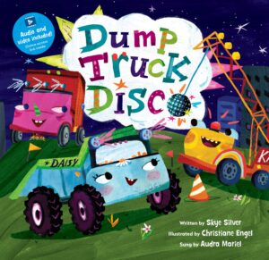 dump truck disco (barefoot books singalongs)