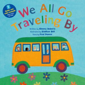 We All Go Traveling By (Barefoot Books Singalongs)