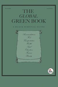 the global green book: a black survival guide