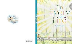 In Every Life: (Caldecott Honor)