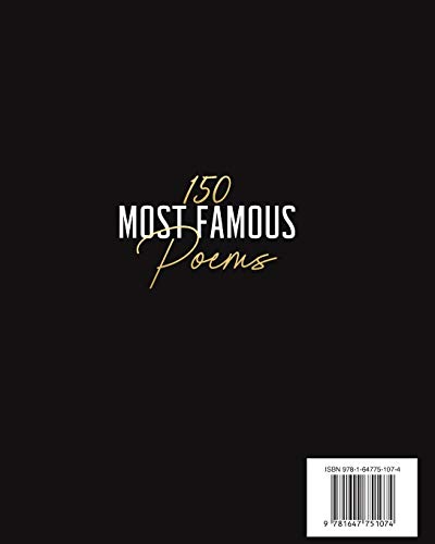 150 Most Famous Poems: Emily Dickinson, Robert Frost, William Shakespeare, Edgar Allan Poe, Walt Whitman and many more