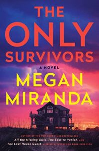 the only survivors: a novel