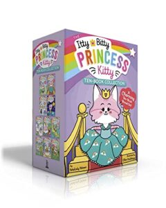 the itty bitty princess kitty ten-book collection (boxed set): the newest princess; the royal ball; the puppy prince; star showers; the cloud race; ... the copycat; tea for two; flower power