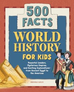 world history for kids: 500 facts (history facts for kids)