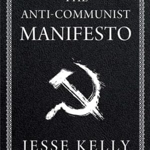 The Anti-Communist Manifesto