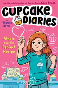 alexis and the perfect recipe the graphic novel (4) (cupcake diaries: the graphic novel)