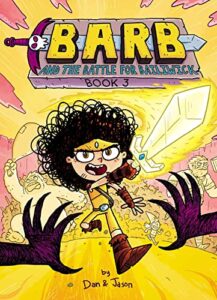 barb and the battle for bailiwick (3) (barb the last berzerker)