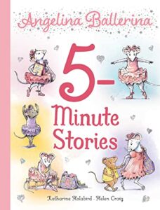 angelina ballerina 5-minute stories