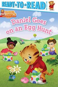 daniel goes on an egg hunt: ready-to-read pre-level 1 (daniel tiger's neighborhood)