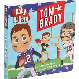 Baby Ballers: Tom Brady