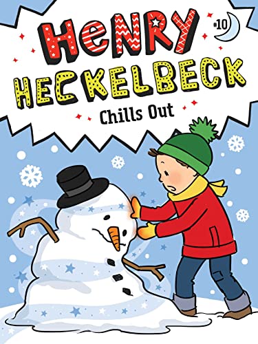 Henry Heckelbeck Chills Out (10)