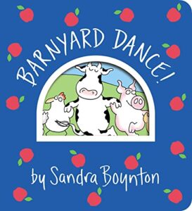 barnyard dance! (boynton on board)