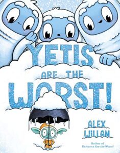 yetis are the worst! (the worst! series)