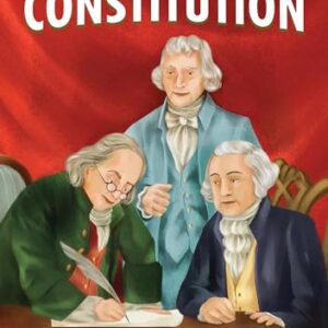 The History of the Constitution: A History Book for New Readers (The History Of: A Biography Series for New Readers)