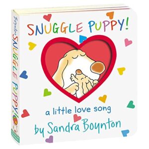 Snuggle Puppy!: A Little Love Song (Boynton on Board)