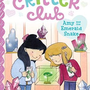 Amy and the Emerald Snake (25) (The Critter Club)