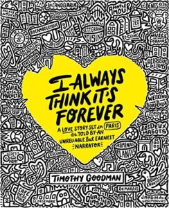 i always think it's forever: a love story set in paris as told by an unreliable but earnest narrator (a memoir)