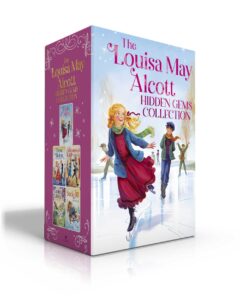 the louisa may alcott hidden gems collection (boxed set): eight cousins; rose in bloom; an old-fashioned girl; under the lilacs; jack and jill