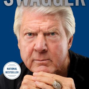 Swagger: Super Bowls, Brass Balls, and Footballs―A Memoir