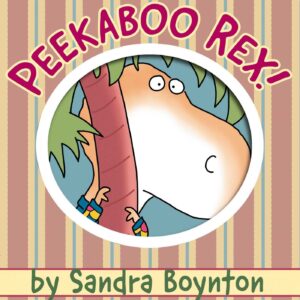 Peekaboo Rex! (Boynton on Board)