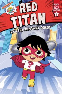 red titan and the runaway robot: ready-to-read graphics level 1 (ryan's world)