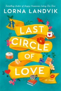 last circle of love: a novel