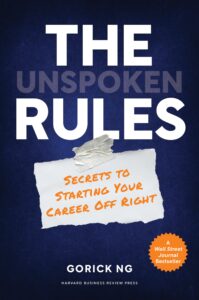 the unspoken rules: secrets to starting your career off right