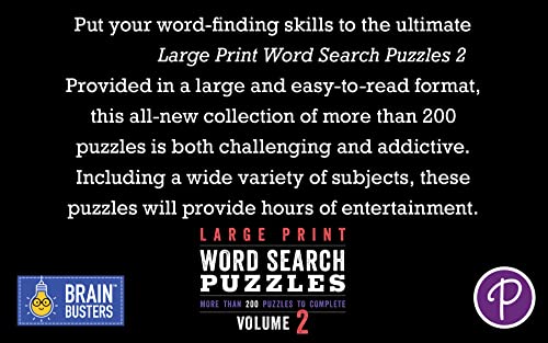 Large Print Word Search Puzzles Volume 2: Over 200 Puzzles to Complete with Solutions - Include Spiral Bound / Lay Flat Design and Large to Extra-Large Font for Word Finds (Brain Busters)