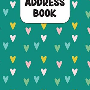 Address Book: Cute Address Book with Alphabetical Organizer, Names, Addresses, Birthday, Phone, Work, Email and Notes