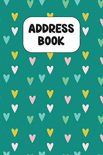 Address Book: Cute Address Book with Alphabetical Organizer, Names, Addresses, Birthday, Phone, Work, Email and Notes