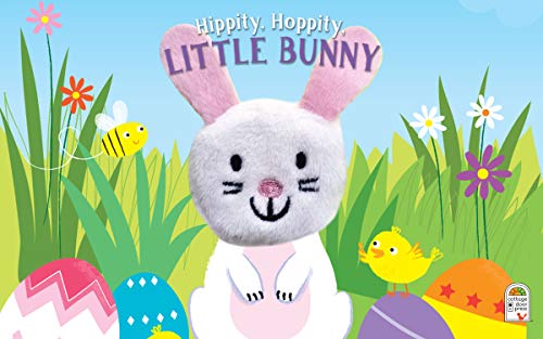 Hippity, Hoppity, Little Bunny - Finger Puppet Board Book for Easter Basket Gifts or Stuffer Ages 0-3