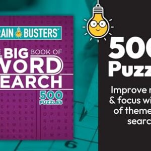 The Big Book of Word Search Puzzles: 500 Word Search Puzzles for Adults (Part of the Brain Busters Puzzle Collection)