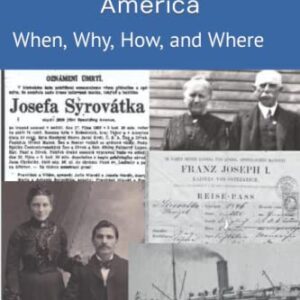 Czech and Slovak Immigration to America: When, Why, How, and Where