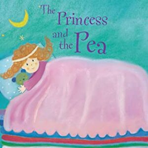 The Princess and The Pea: A Classic Fairytale Keepsake Storybook