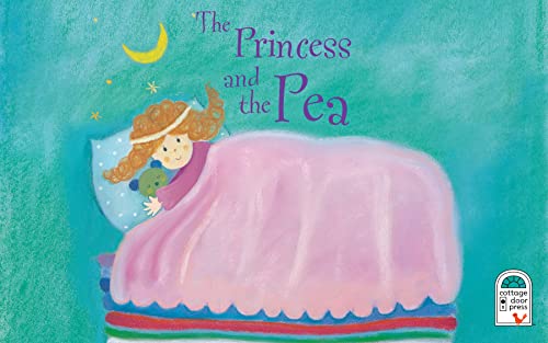 The Princess and The Pea: A Classic Fairytale Keepsake Storybook