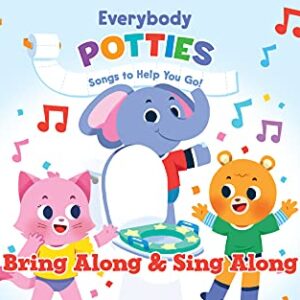 Everybody Potties - Songs To Help You Go! 5-Button Song Children's Board Book, Potty Training (Early Bird Song Books)