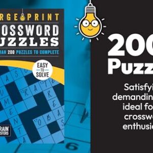 Large Print Crossword Puzzles: Over 200 Puzzles to Complete with Solutions - Include Spiral Bound / Lay Flat Design and Large to Extra-Large Font Including for Adults