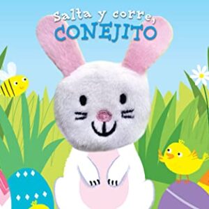 Salta y corre, Conejito / Hippity, Hoppity, Little Bunny Finger Puppet Book (Spanish Edition)