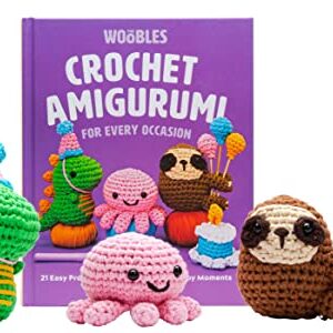 Crochet Amigurumi for Every Occasion: 21 Easy Projects to Celebrate Life's Happy Moments (The Woobles Crochet)