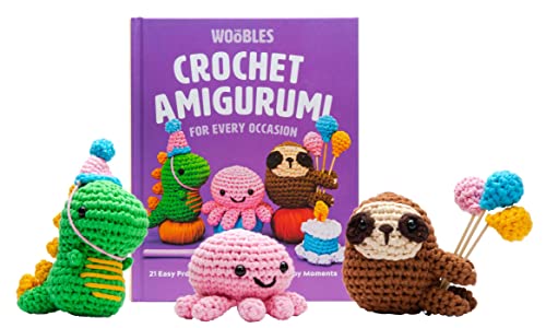 Crochet Amigurumi for Every Occasion: 21 Easy Projects to Celebrate Life's Happy Moments (The Woobles Crochet)