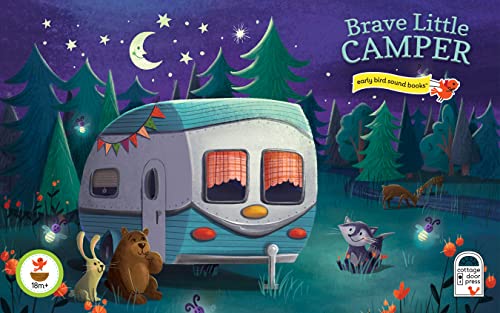 Brave Little Camper Interactive Baby & Toddler Early Bird Sound Book for Little Campers