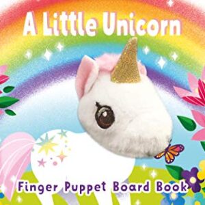 A Little Unicorn Finger Puppet Board Book, Mythical & Magical Book for Baby Unicorn Lovers Ages 1-4