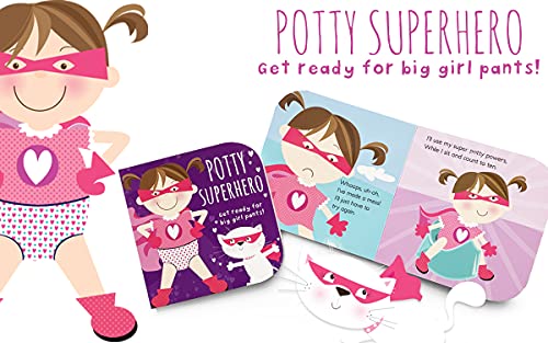 Potty Superhero: Get Ready For Big Girl Pants! Children's Potty Training Board Book