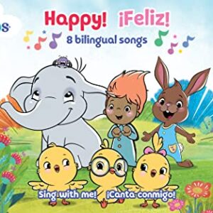 Canticos Happy! ¡Feliz! 8 Bilingual Songs (English and Spanish Edition) (Nick Jr. Canticos)