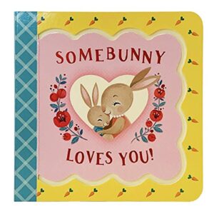 somebunny loves you - greeting card board book, includes envelope and foil sticker, ages 1-5