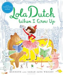 lola dutch when i grow up (lola dutch series)